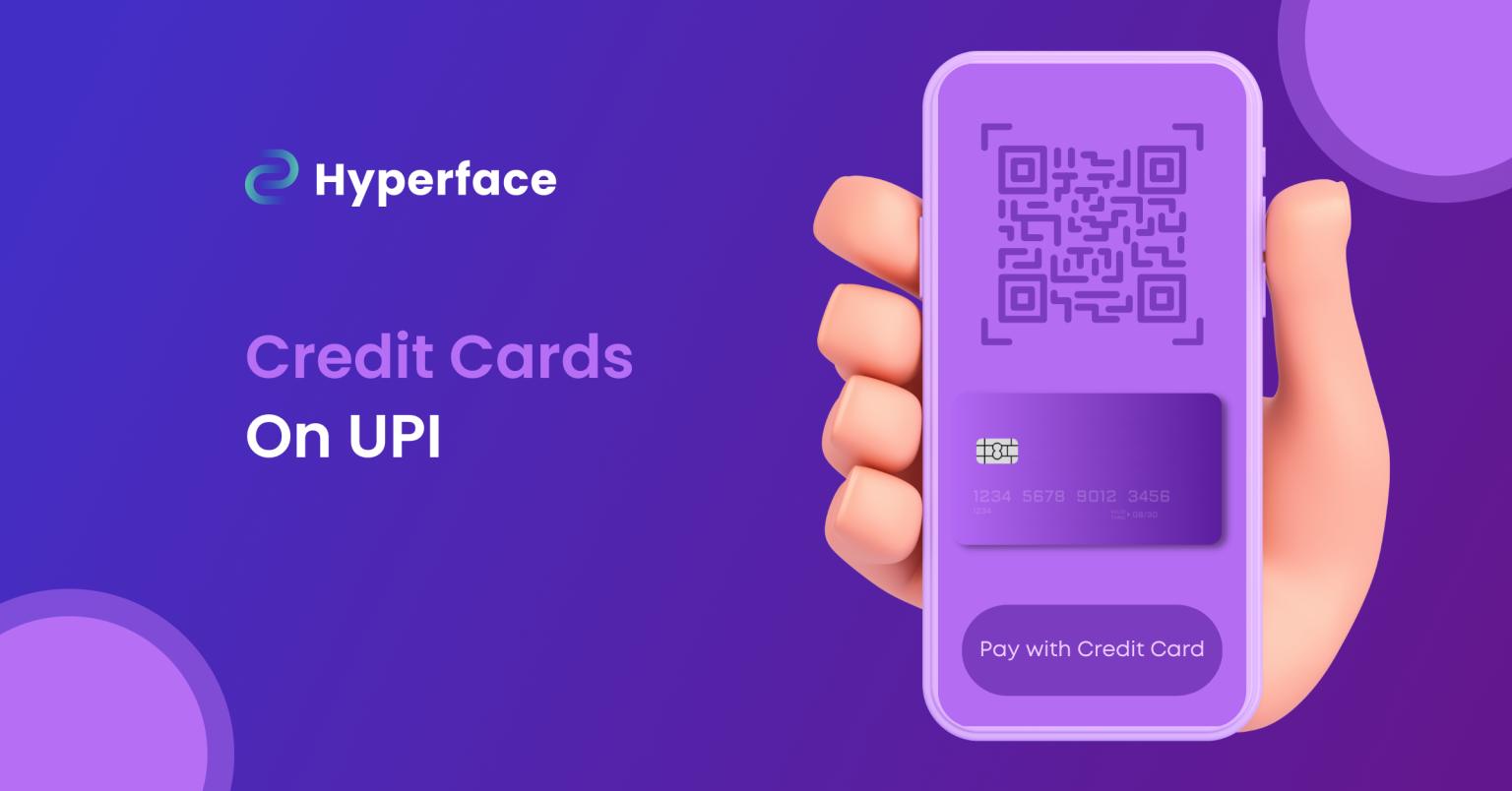 Credit Cards on UPI - Hyperface