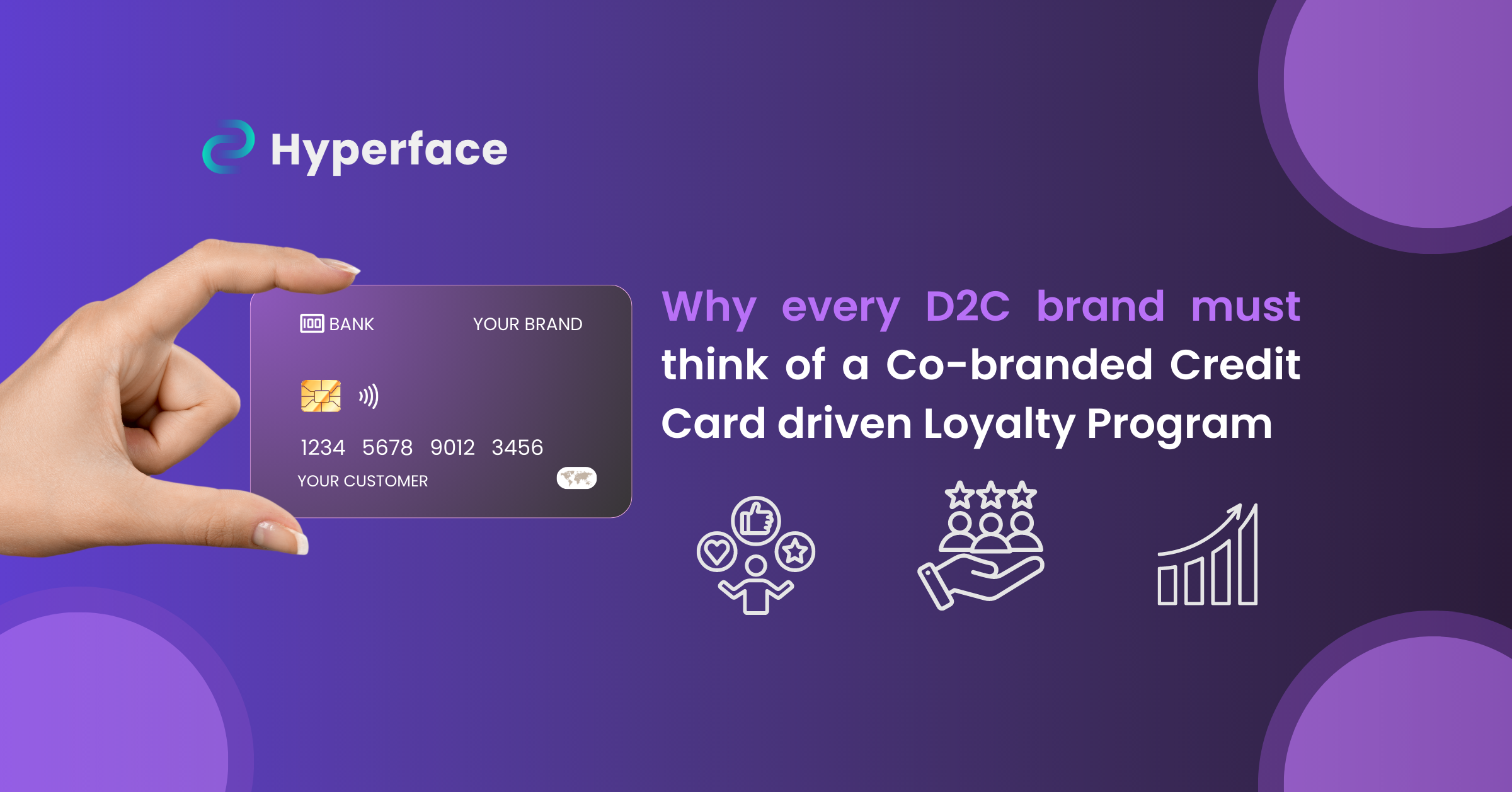 Why every D2C brand must think of a Co-branded Credit Card driven Loyalty Program - Hyperface